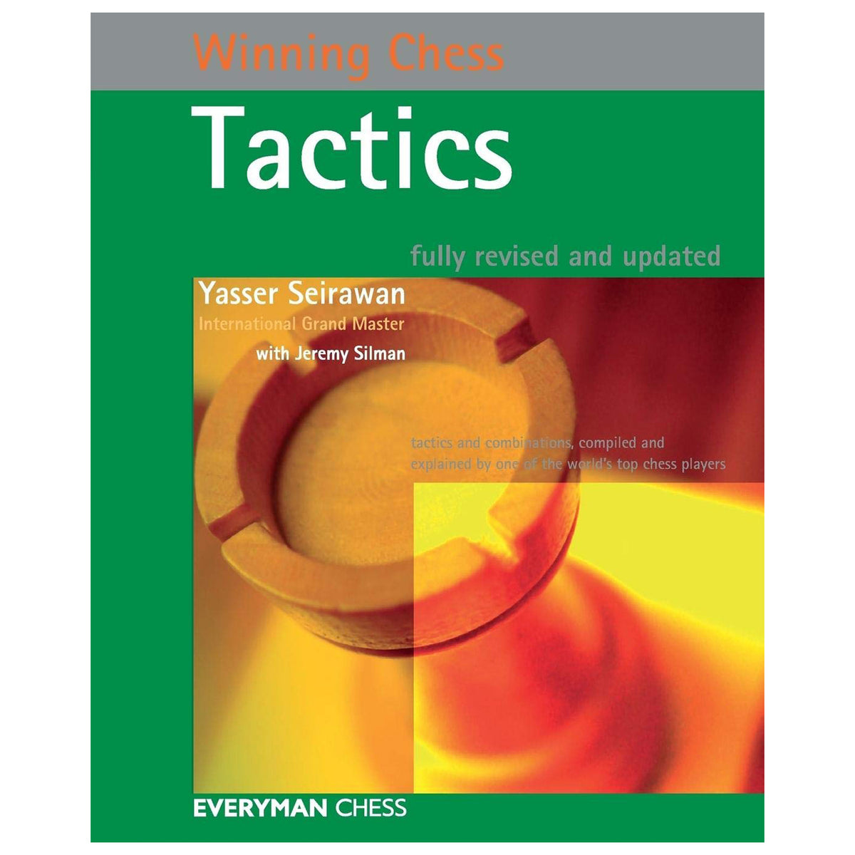 Winning Chess Tactics (Revised Edition) | Yasser Seirawan – House of Chess