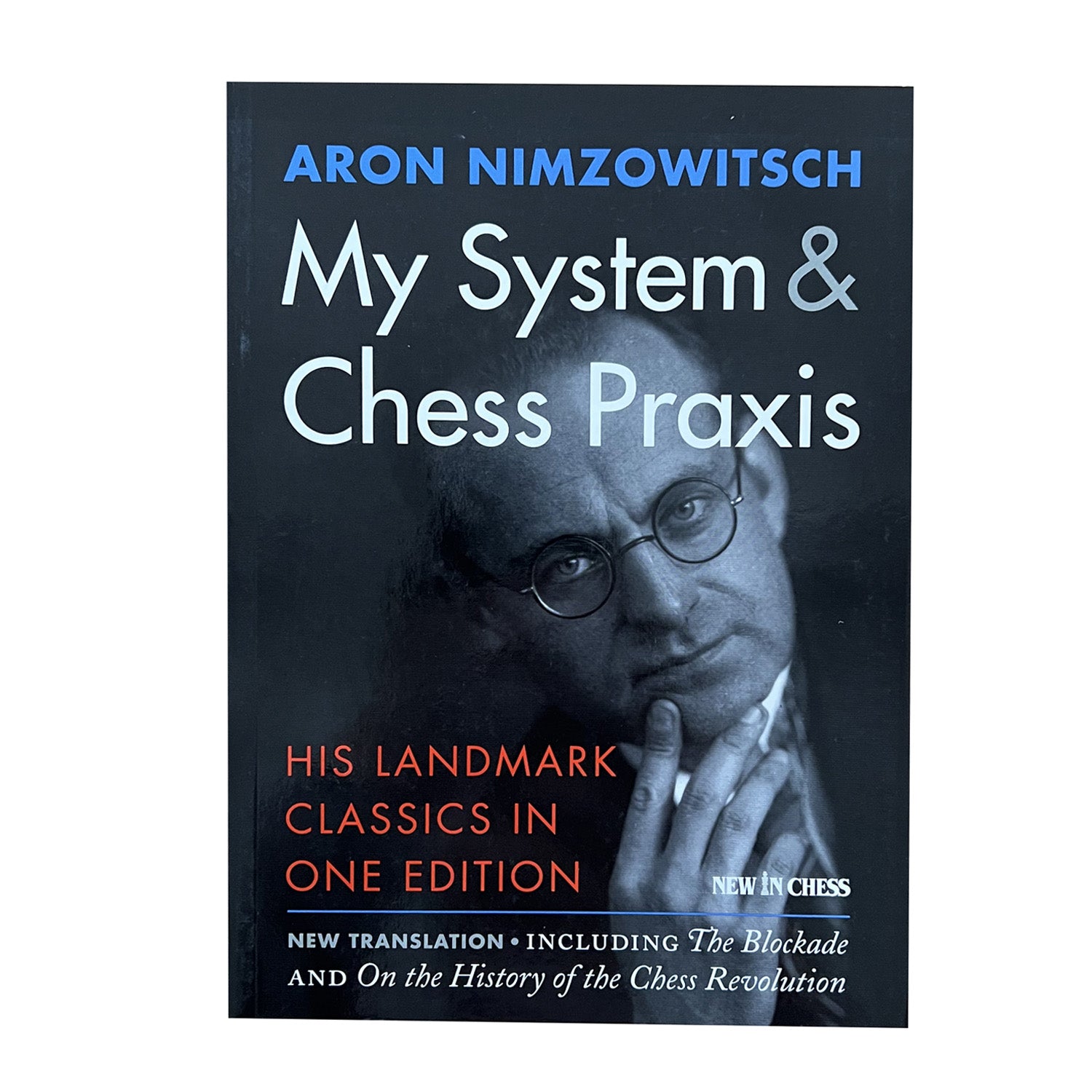 My System & Chess Praxis | Aron Nimzowitsch – House of Chess