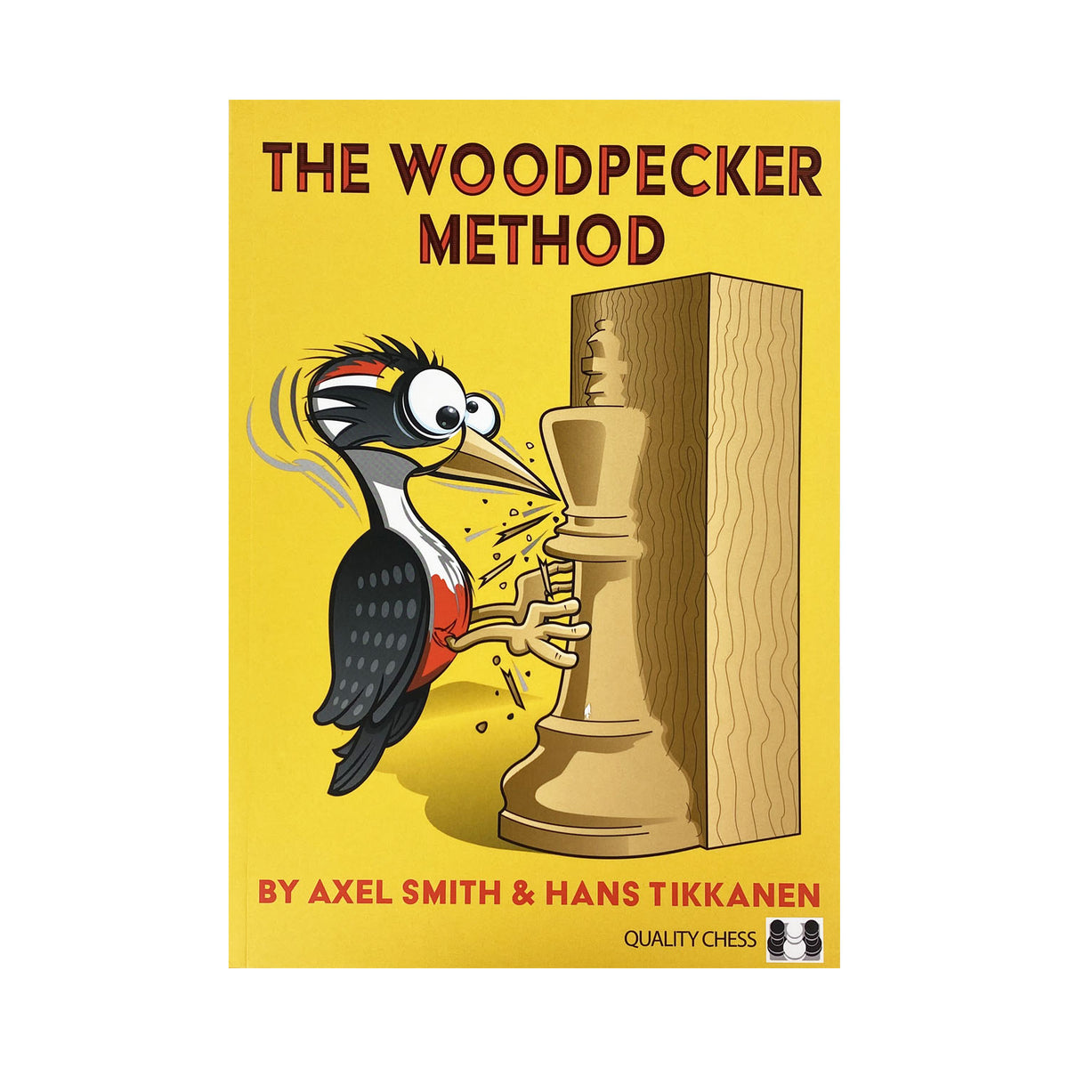 The Woodpecker Method | Axel Smith & Hans Tikkanen – House of Chess